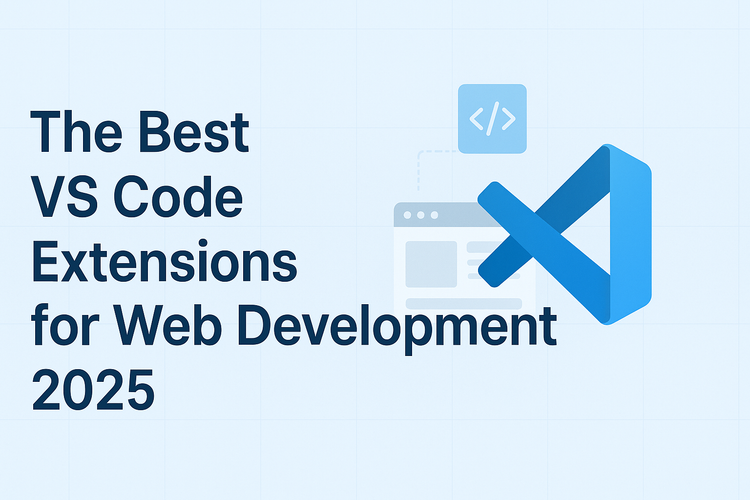 The Best VS code extensions for web development 2025